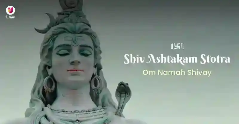 Shiva Asthakam Stotra - Complete meaning and benefits of chanting