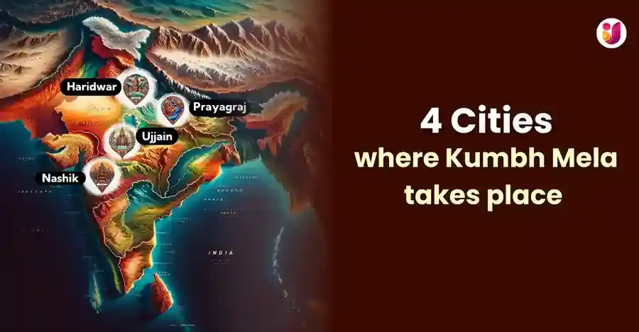 Four Cities, where Kumbh Mela takes place every 12 years