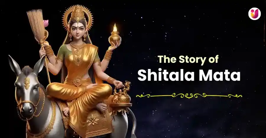 Story of Shitala Mata: Goddess of Small Pox
