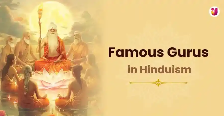 Famous Gurus in Hinduism: A Journey Through Spiritual Wisdom